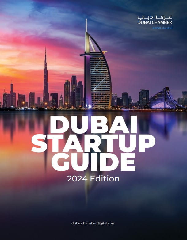 Dubai Chamber of Digital Economy launches Dubai Startup Guide to support the success of ...