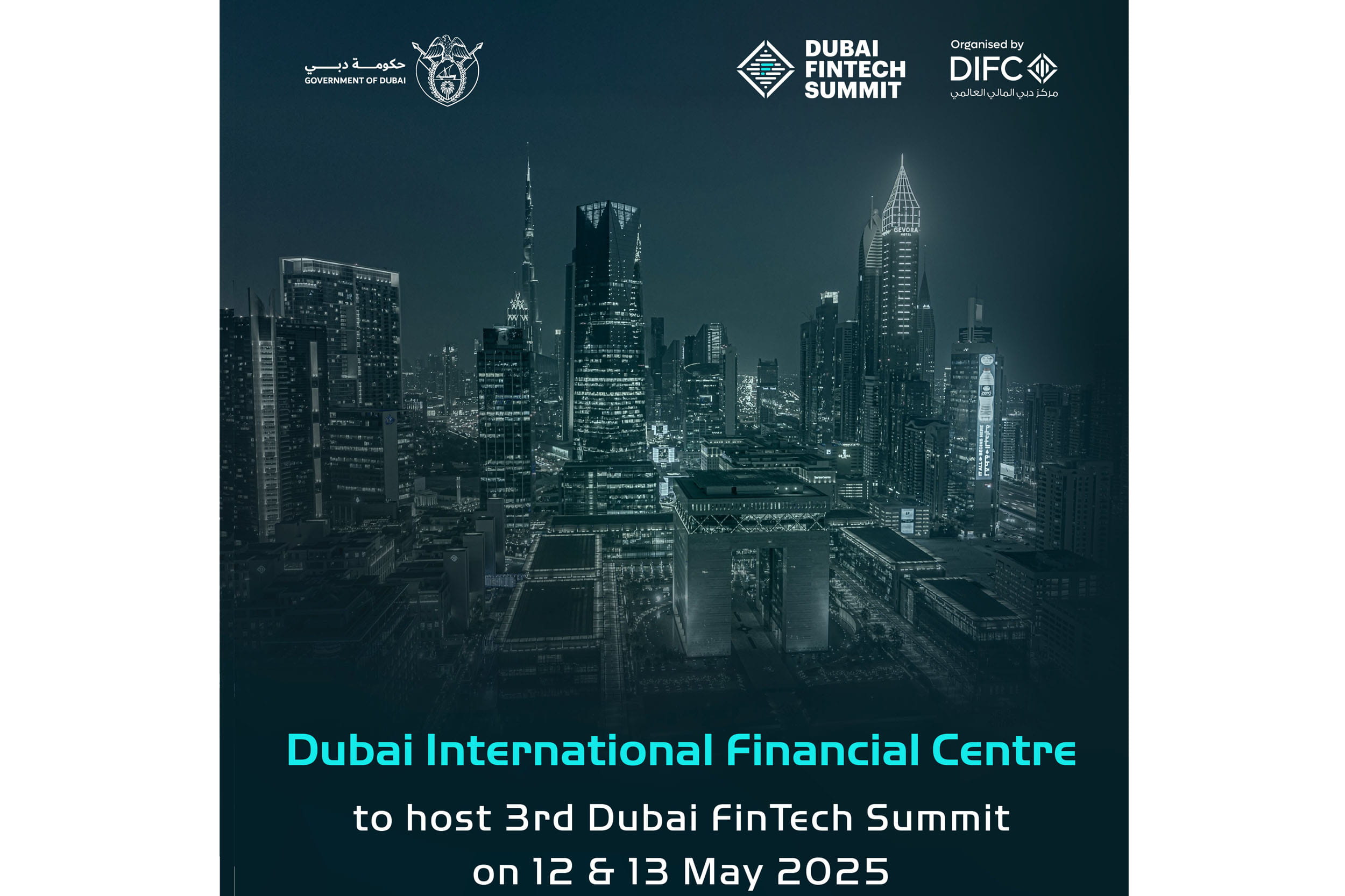 DIFC to host 3rd edition of Dubai FinTech Summit on 12 and 13 May 2025