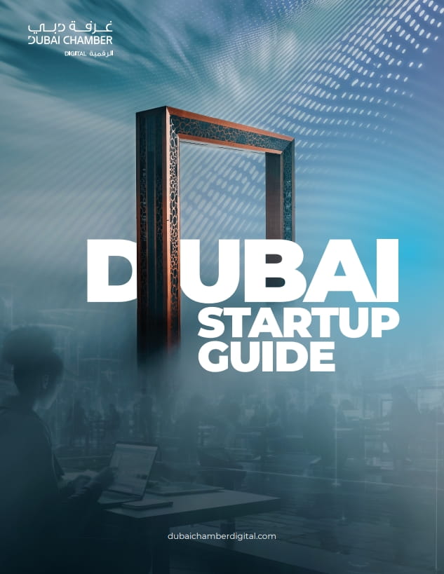 Dubai Chamber of Digital Economy launches ‘Dubai Startup Guide’